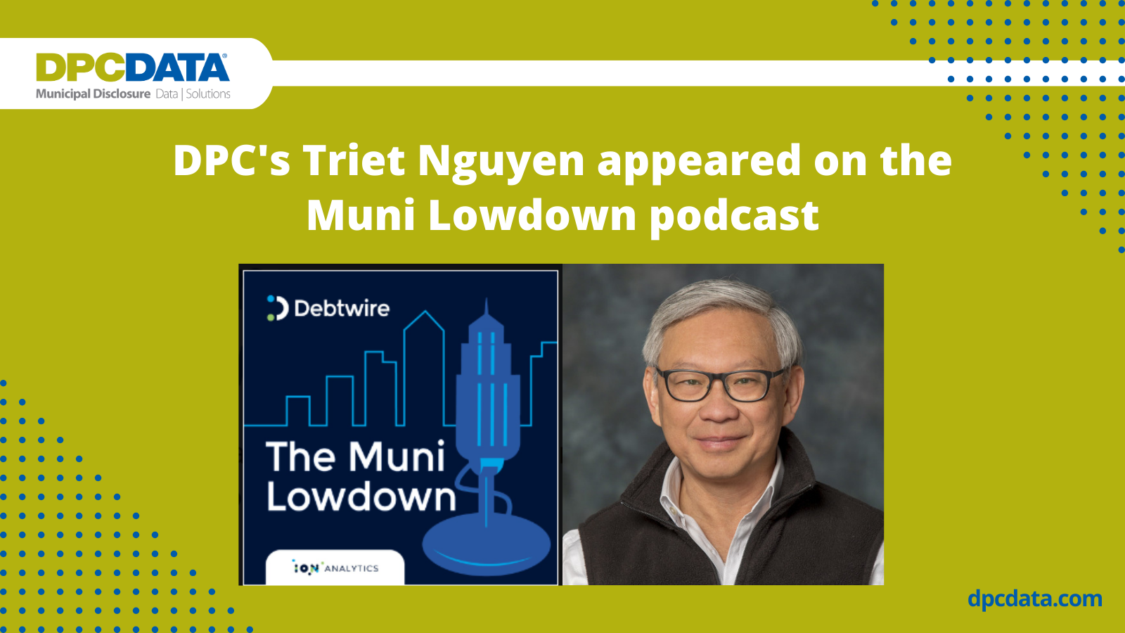 [Podcast] Triet Nguyen on The Muni Lowdown - DPC DATA