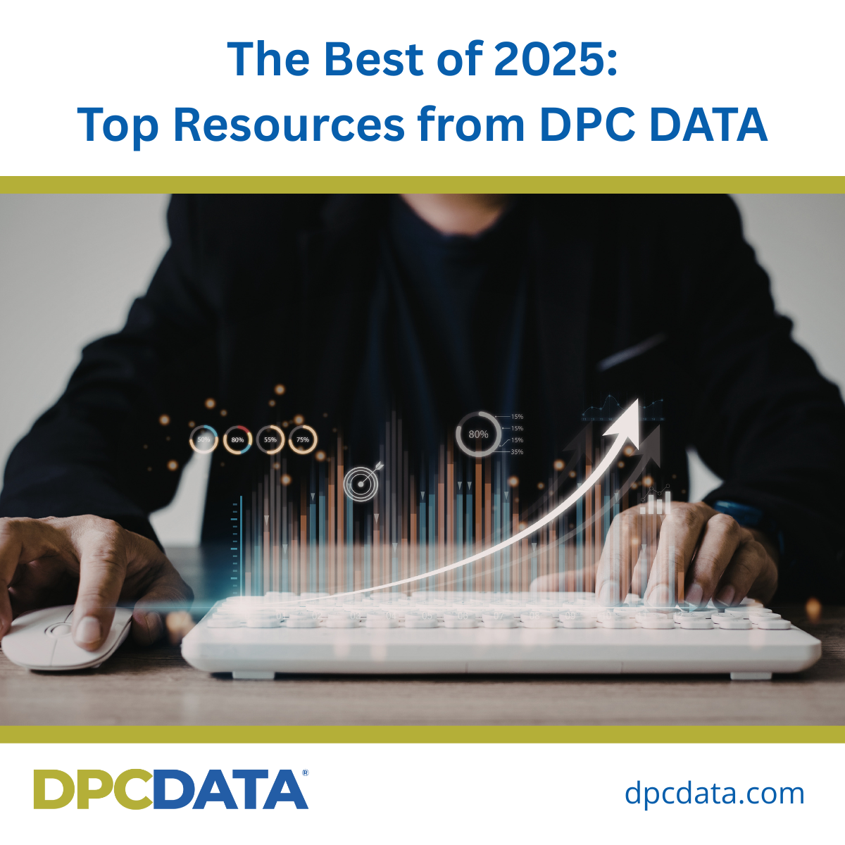 The Best of 2025: Top Resources from DPC DATA